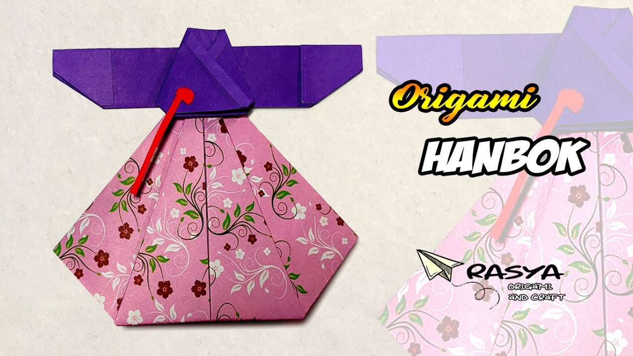 How to make Origami Hanbok - YouTube