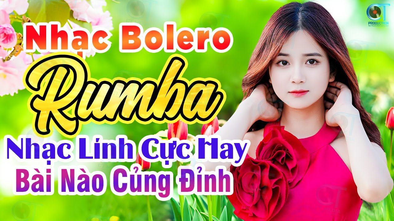 Khúc Nhạc Lính Rumba Da Diết - Giai Điệu Trữ Tình Hay Ngất Ngây Liên ...