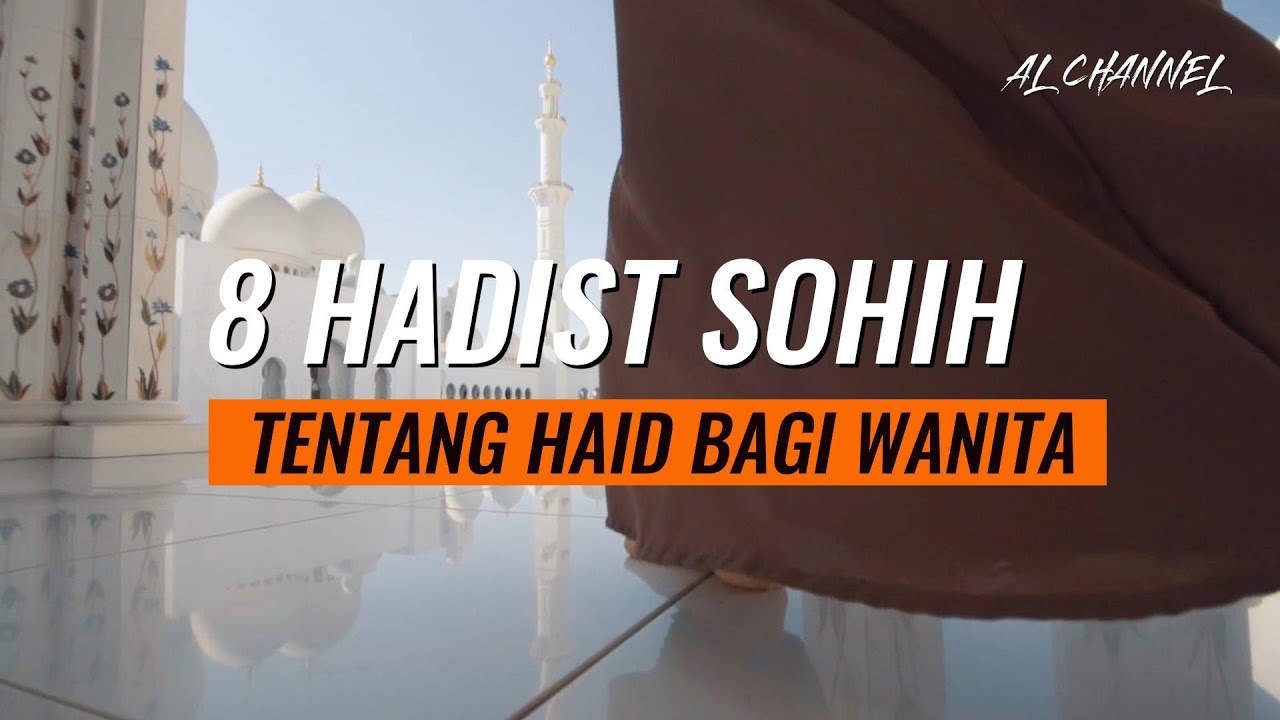 8 HADIST SOHIH TENTANG HAID BAGI WANITA - YouTube