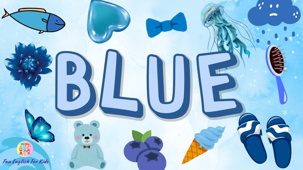 Colors Words - Blue Color - Vocabulary Fun for Kids - YouTube