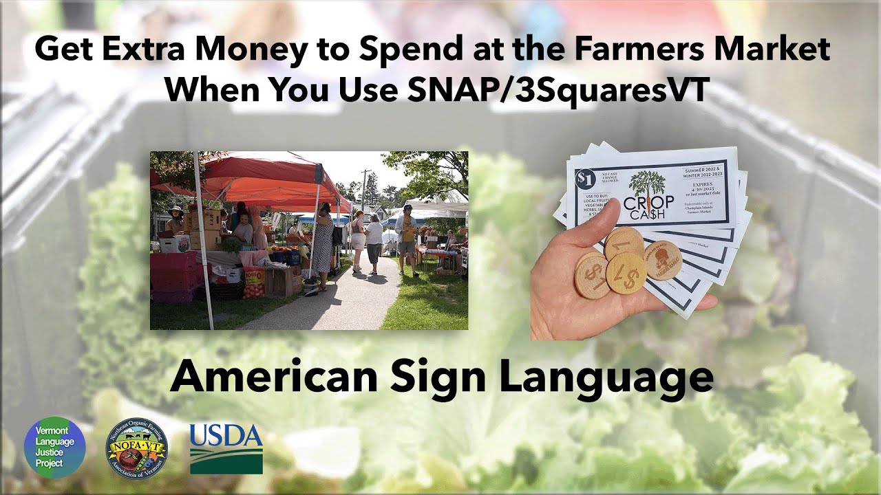ASL: Get Extra Money to Spend at the Farmers Market When You Use SNAP ...