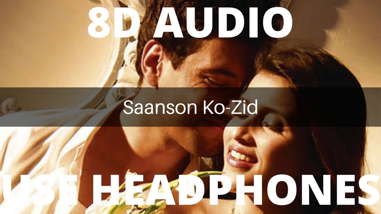 Saanson Ko-8D Audio|Arijit Singh|Zid - YouTube Music