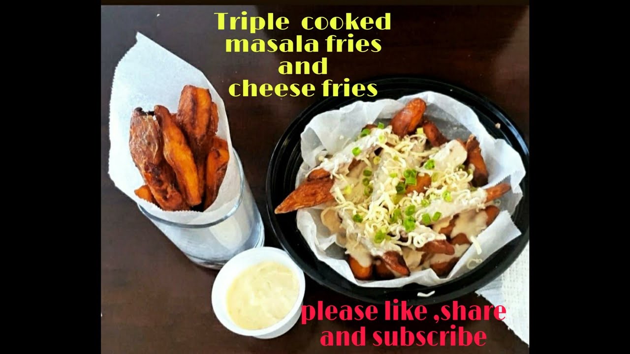 TRIPLE FRIED MASALA FRIES AND CHEESE FRIES - YouTube