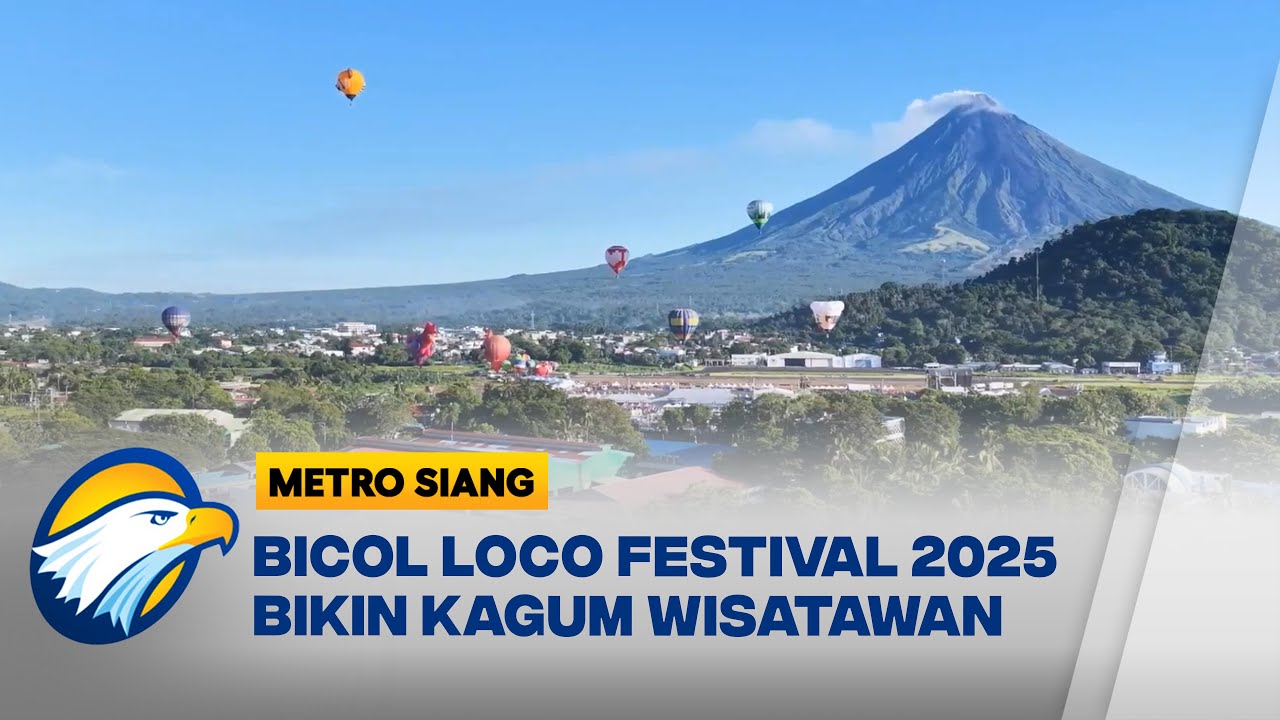 Balon Udara Warnai Langit! Bicol Loco Festival 2025 Bikin Kagum ...