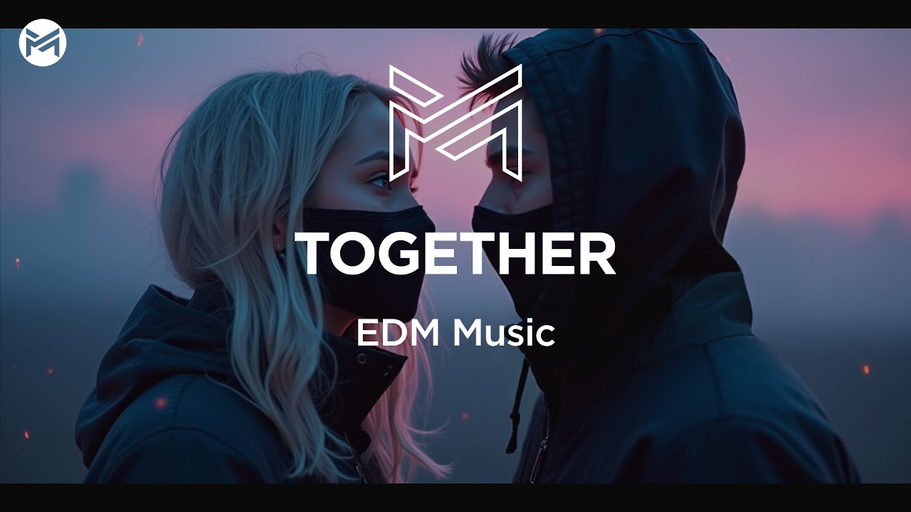 Music Station - Together | EDM Music - YouTube