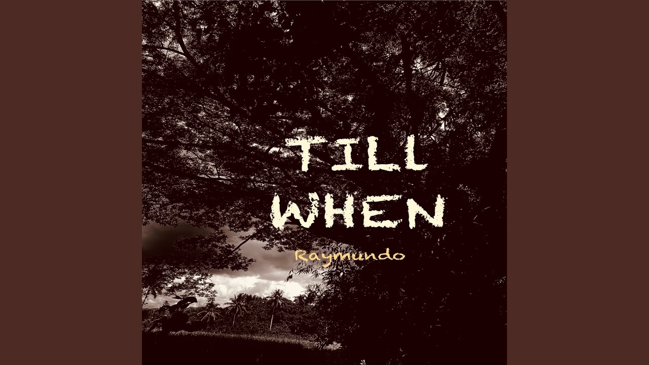 Till When (Acoustic Version) - YouTube