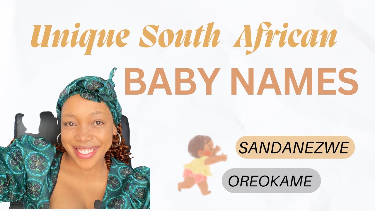SOUTH AFRICAN BABY NAMES| Name Ideas|South African Youtuber #baby # ...
