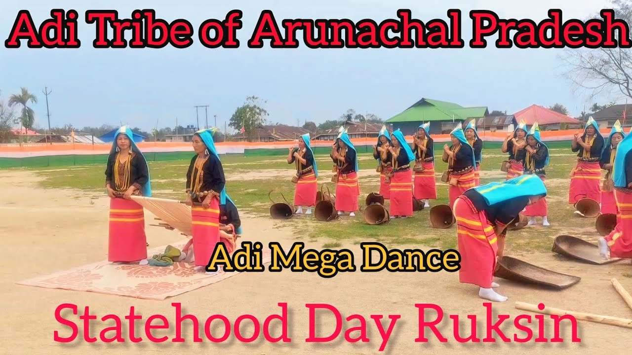 Adi Mega Dance At Ruksin Statehood Day celebration ||Adi Traditional ...