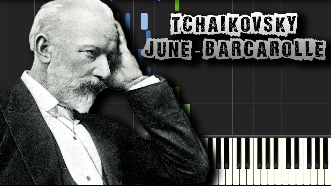 Tchaikovsky - Seasons Op.37a June - Barcarolle (G minor) Piano Tutorial ...