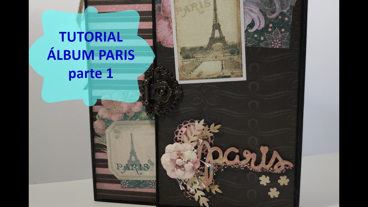 TUTORIAL ALBUM PARIS parte 1 - YouTube