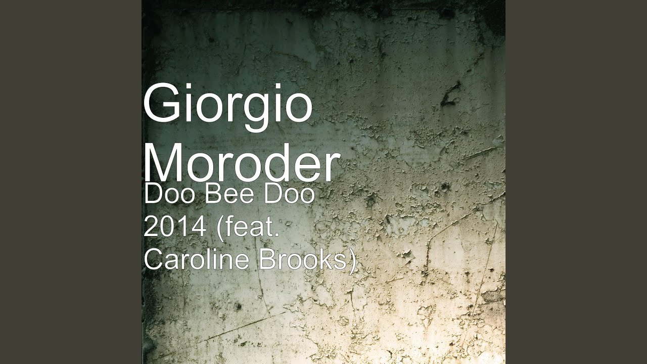 Doo Bee Doo 2014 (feat. Caroline Brooks) - YouTube Music