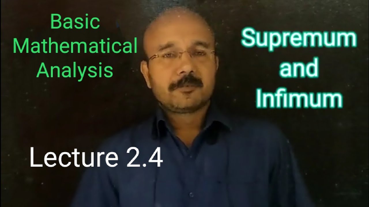 Basic Mathematical Analysis.. Lecture 2.4 - YouTube