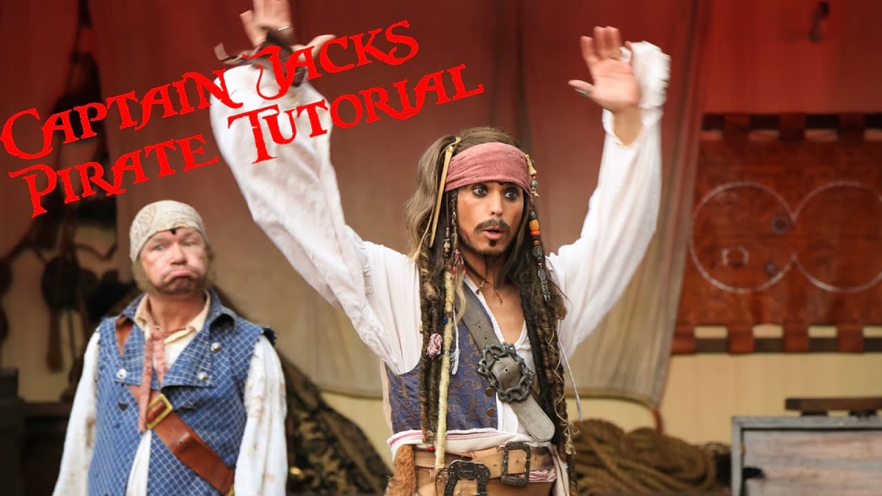 Pirates of the Caribbean Captain Jack Sparrow’s Pirate Tutorial - YouTube