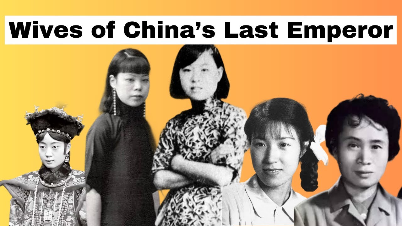 Wives of China's Last Emperor Puyi - YouTube