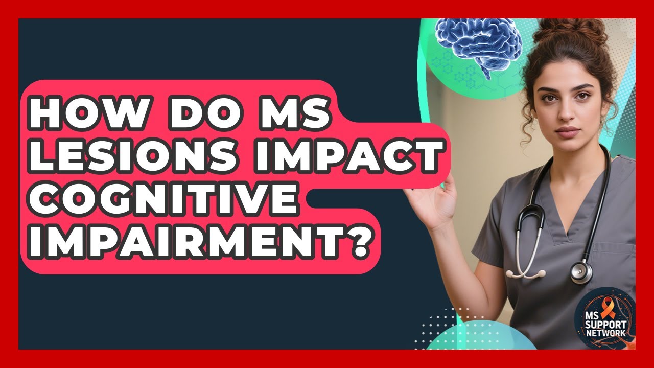 How Do MS Lesions Impact Cognitive Impairment? - MS Support Network ...