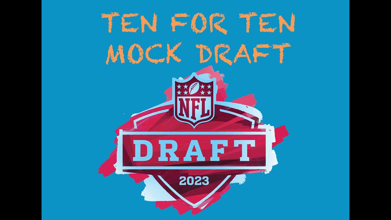 The Ten for Ten Mock Draft - YouTube