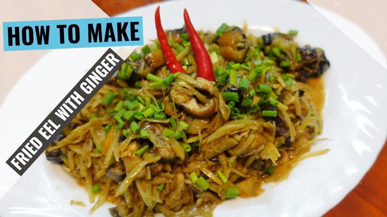 EP7 - របៀបធ្វើឆាខ្ញី អន្ទង់| How to make fried eel with ginger - YouTube