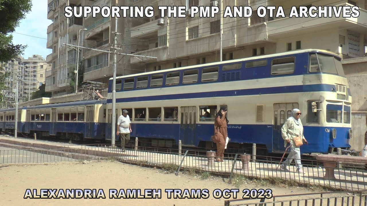 TRAMS IN ALEXANDRIA RAMLEH LINES OCT 2023 - YouTube