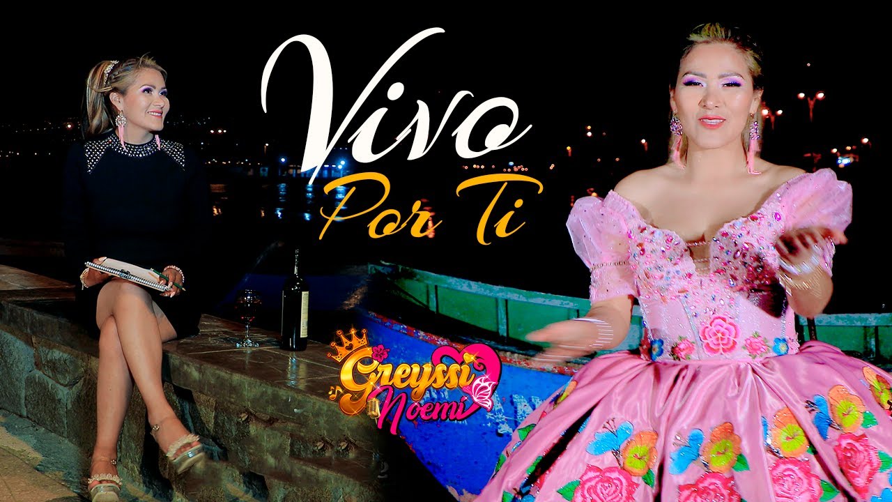 GREYSSI NOEMI ♫ VIVO POR TI ♫ VIDEO CLIP 2025 -2026 DANNY PRODUCCIONES DEL PERU - 4k™ - YouTube