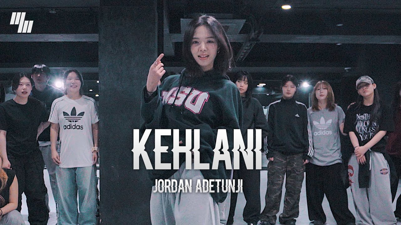 Jordan Adetunji - KEHLANI DANCE l Choreography by 김예빈 YEBBIN l LJ DANCE ...