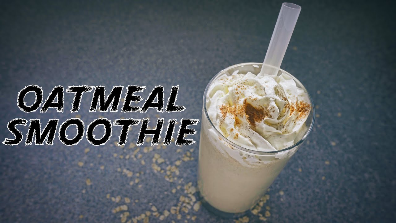 OATMEAL BANANA PEANUT BUTTER SMOOTHIE | EASY BREAKFAST RECIPE| ( MUST ...
