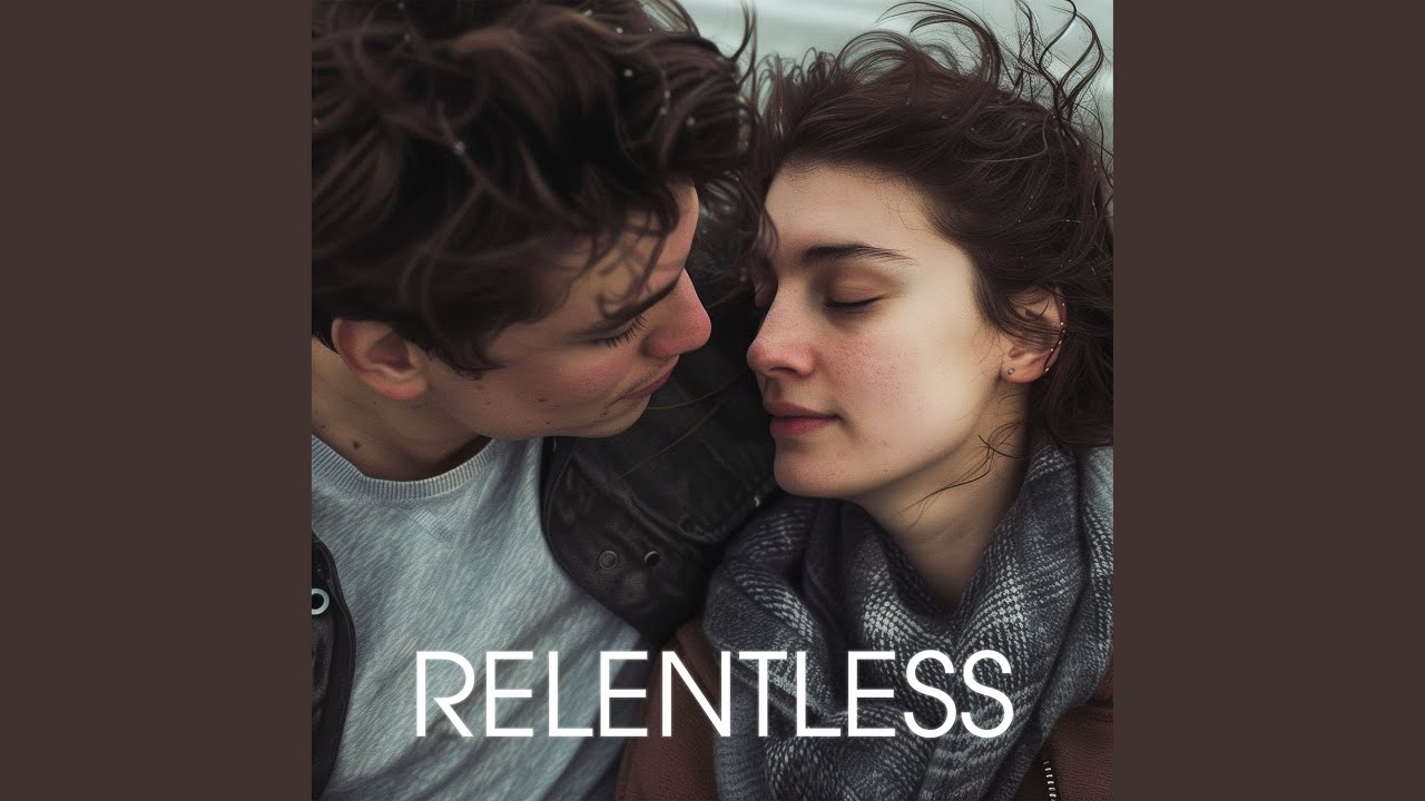 Relentless - YouTube