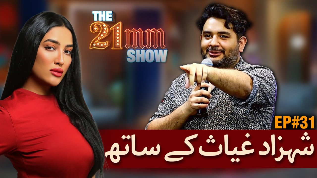 Shehzad Ghias (Stand up Comedian) Exclusive Interview with Mathira | Episode #31 | The 21mm Show ...