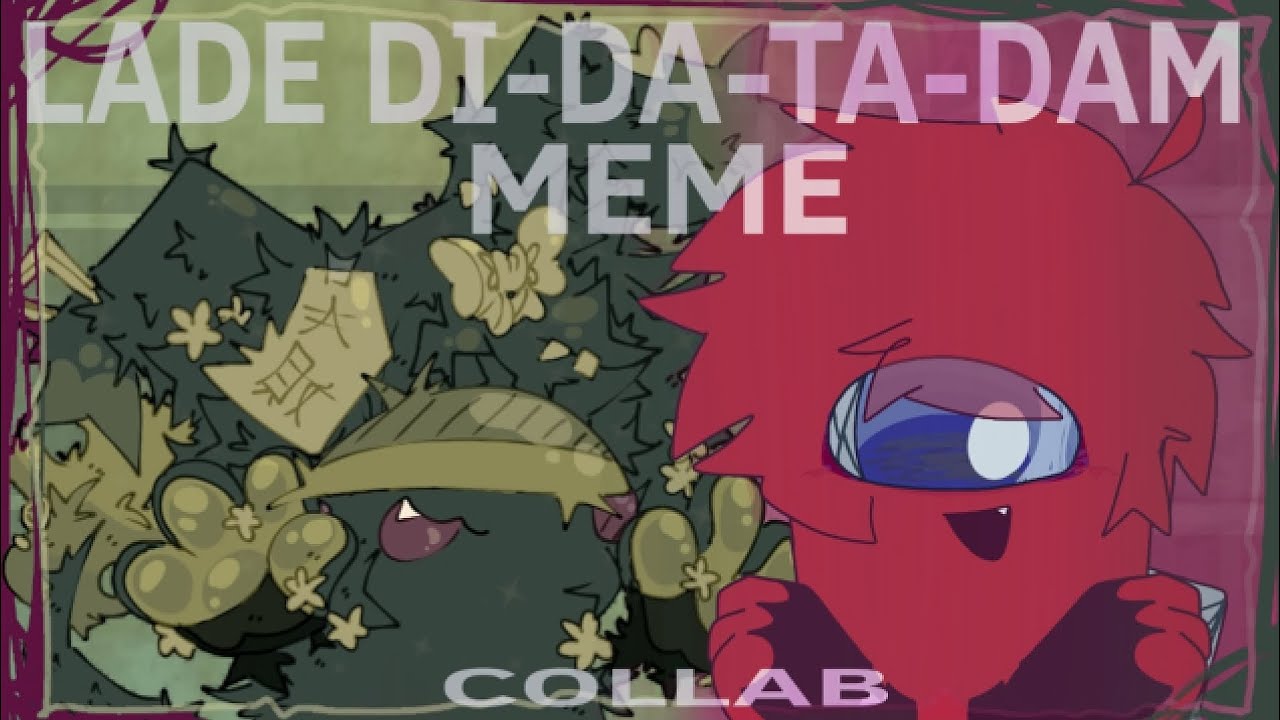 Lade-di-da-ta-dam || Among us || Animation meme || collab w/@L3ni681 ...