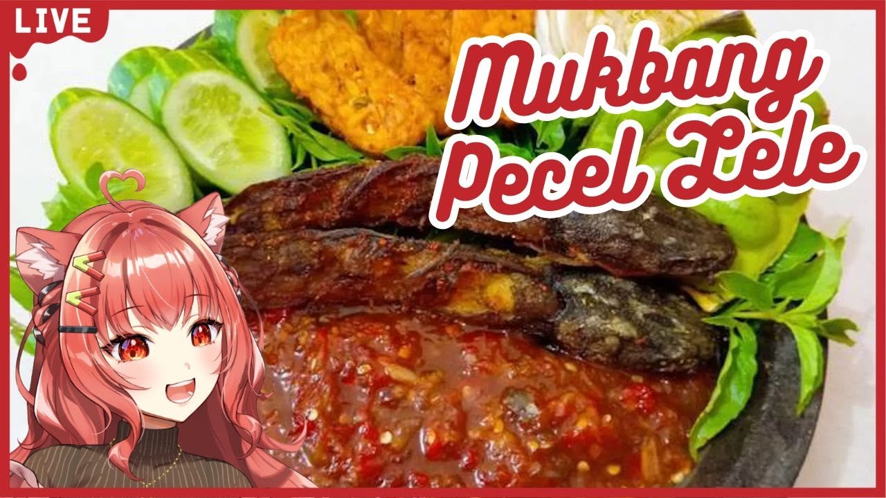 IKAN UNTUK KUCING! MUKBANG PECEL / PECAK / PENYETAN / SAMBAL LELE vtuber indonesia oncam - YouTube