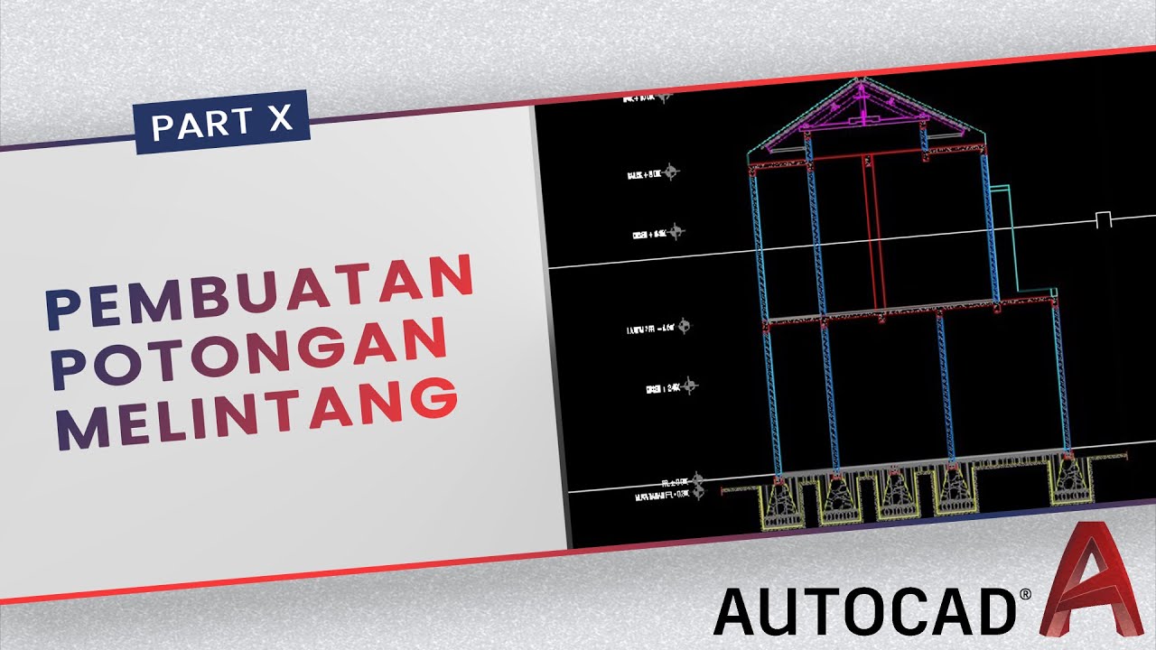 AutoCad #12 - Pembuatan Potongan Melintang - (Bagian 1) - YouTube