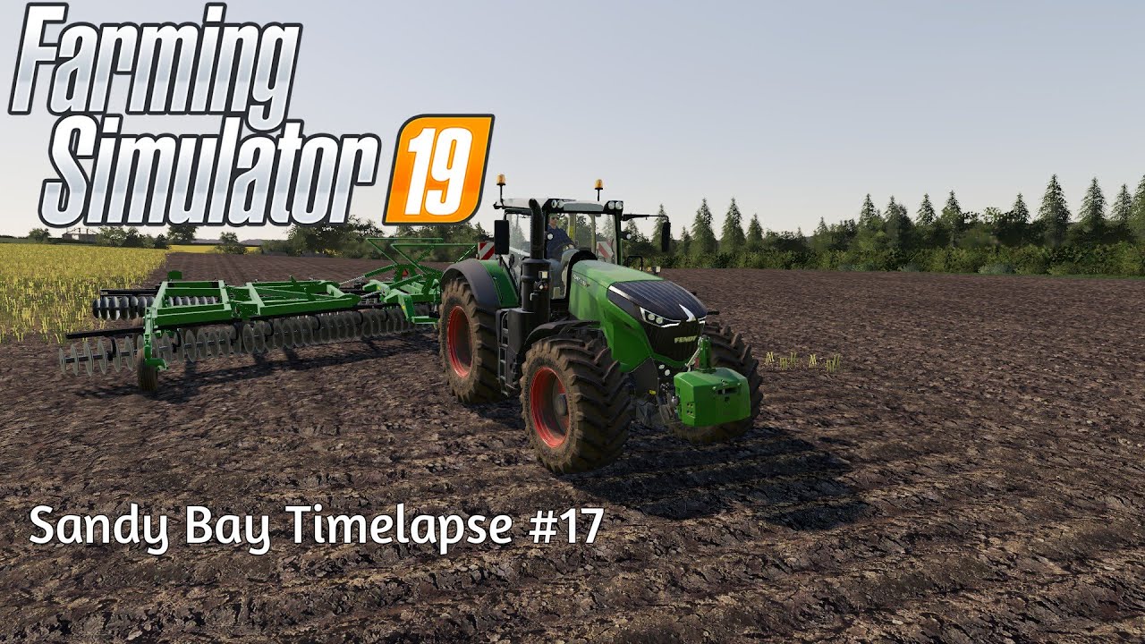 Sandy Bay Timelapse #17 | Preparing Fields For Seeding | Farming ...