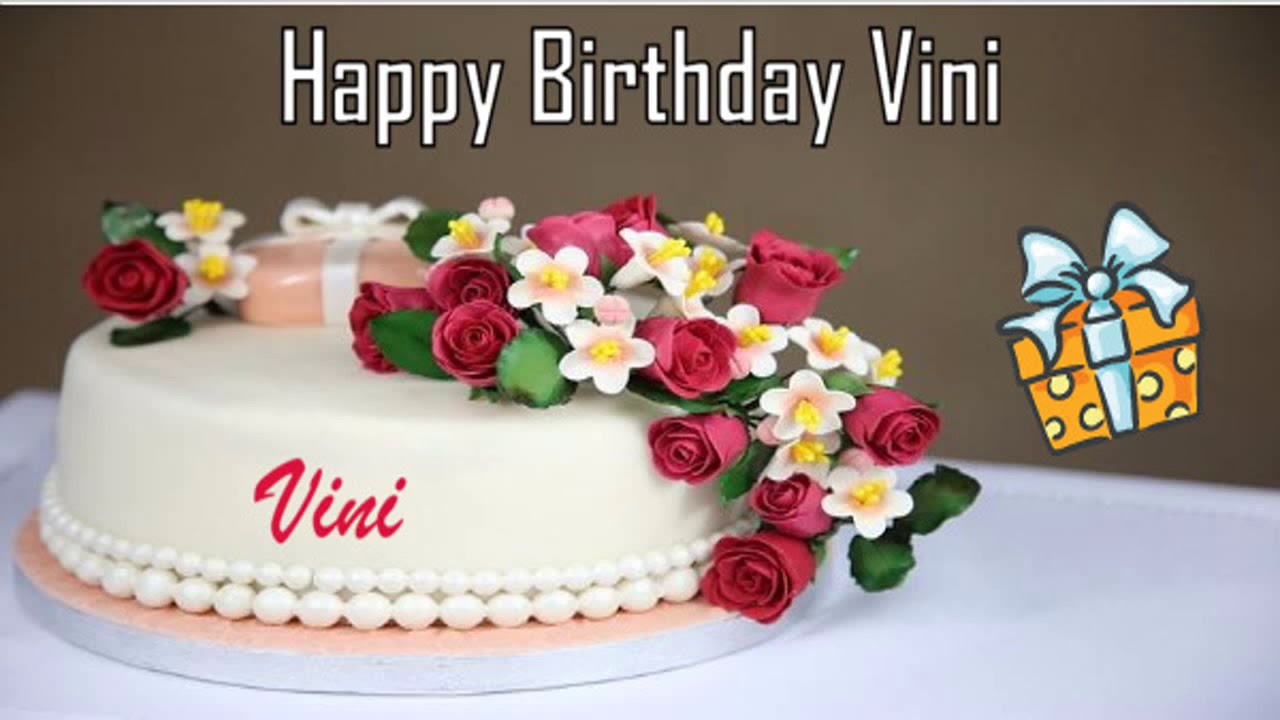 Happy Birthday Vini Image Wishes - YouTube