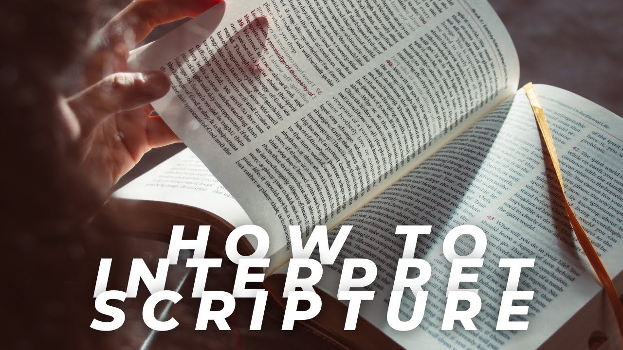 How to Interpret Scripture By Jesse Stinski - YouTube