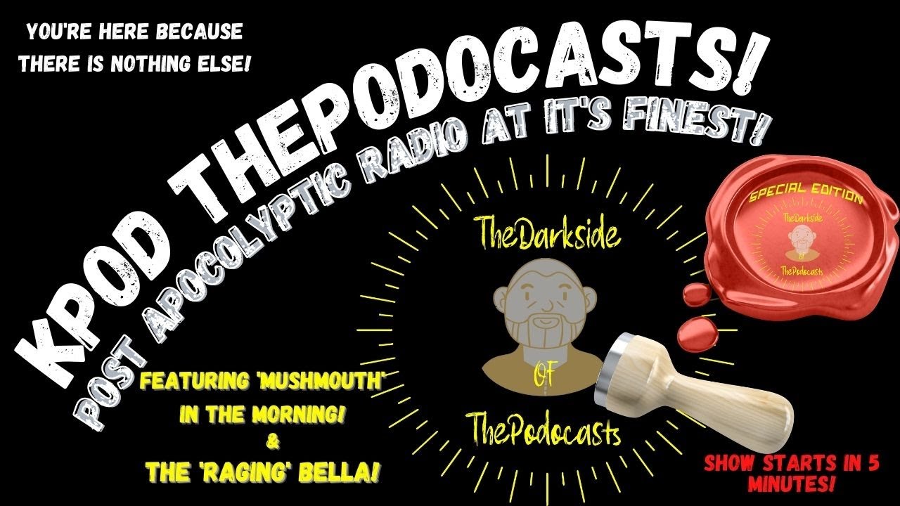 ThePodocasts on the KPOD Network - I have nothing to talk about today ...