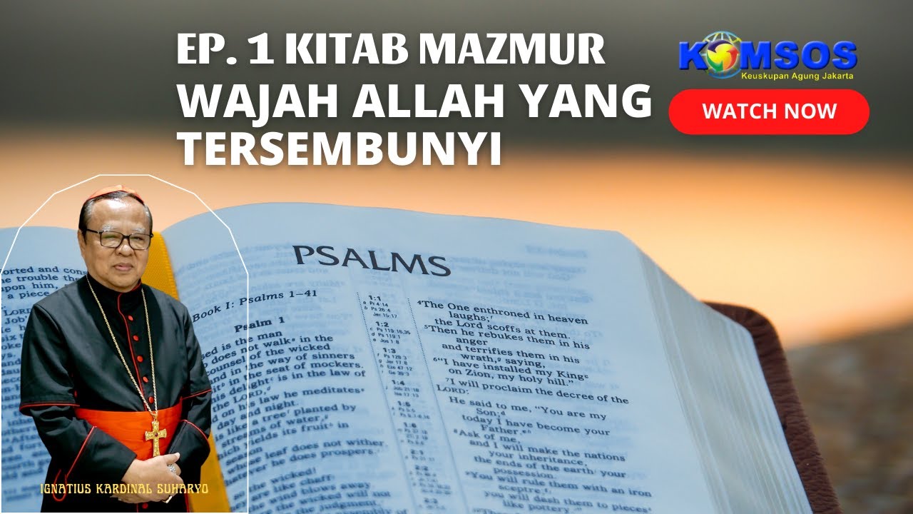 SERI PENGANTAR KITAB MAZMUR EP.01: WAJAH ALLAH YANG TERSEMBUNYI DALAM ...