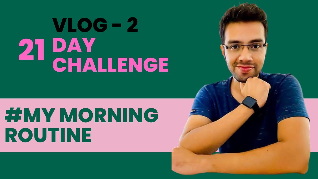 4 AM ROUTINE|| HOW TO WAKE UP EARLY|| 21 DAY HABIT BUILDING- DAY 2 ...