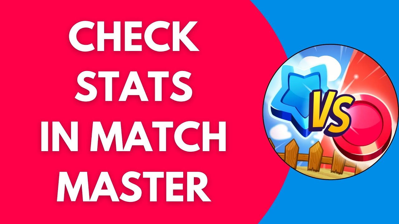 How Can You Check The Stats In Match Master - YouTube