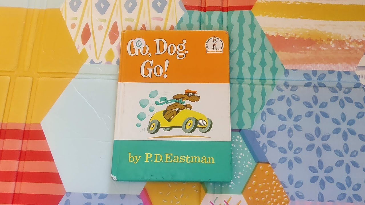 🐶📚 Go, Dog. Go! | Fun Read Aloud for Kids | Classic P.D. Eastman Book ...