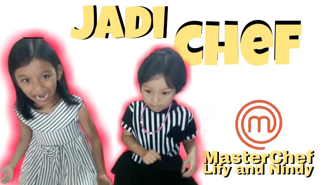 Kocak!! Lify and Nindy ikutan jadi MasterChef!! - YouTube