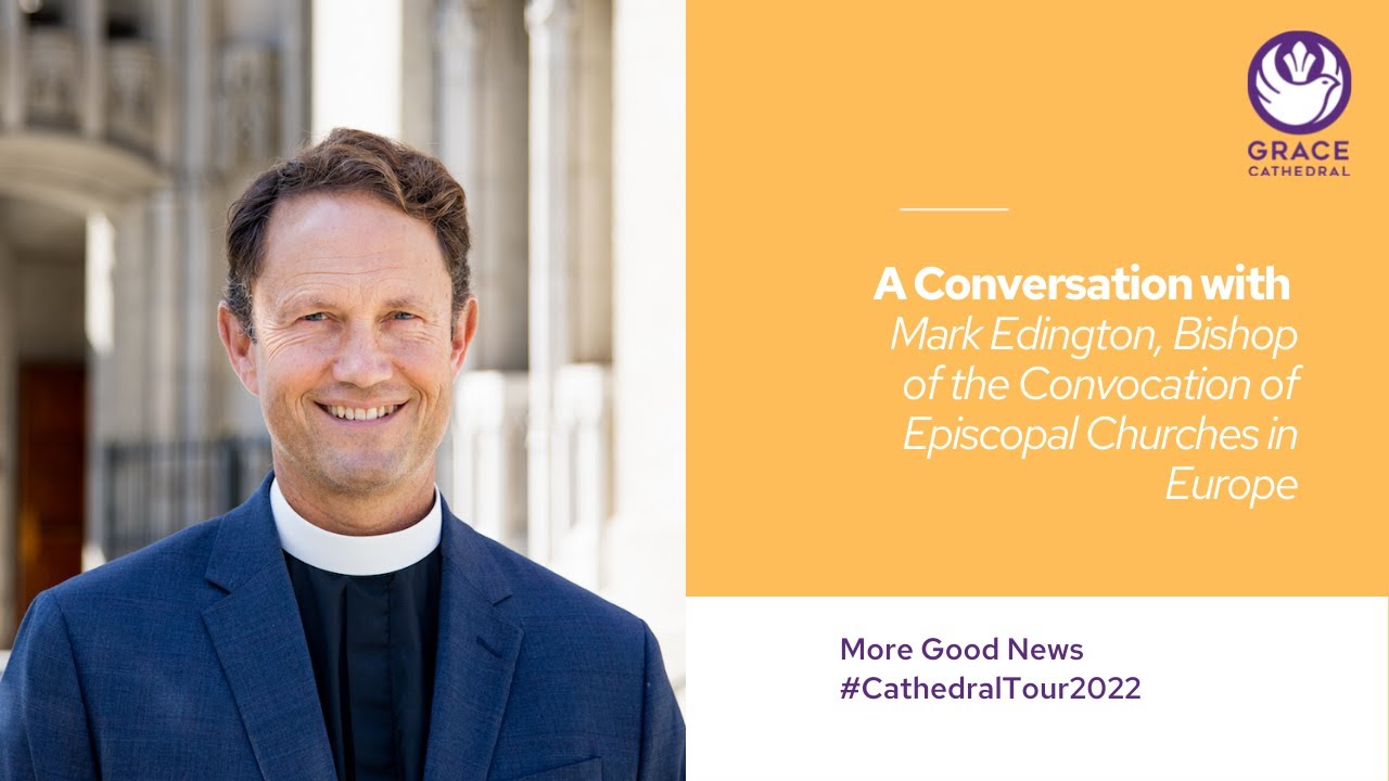 With Mark Edington, Bishop of the Convocation of Episcopal Churches in ...