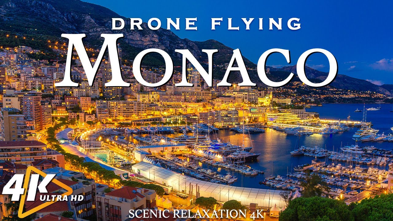 MONACO (4K UHD) - Relaxing Music With 11 Hours Of Drone Flying In ...