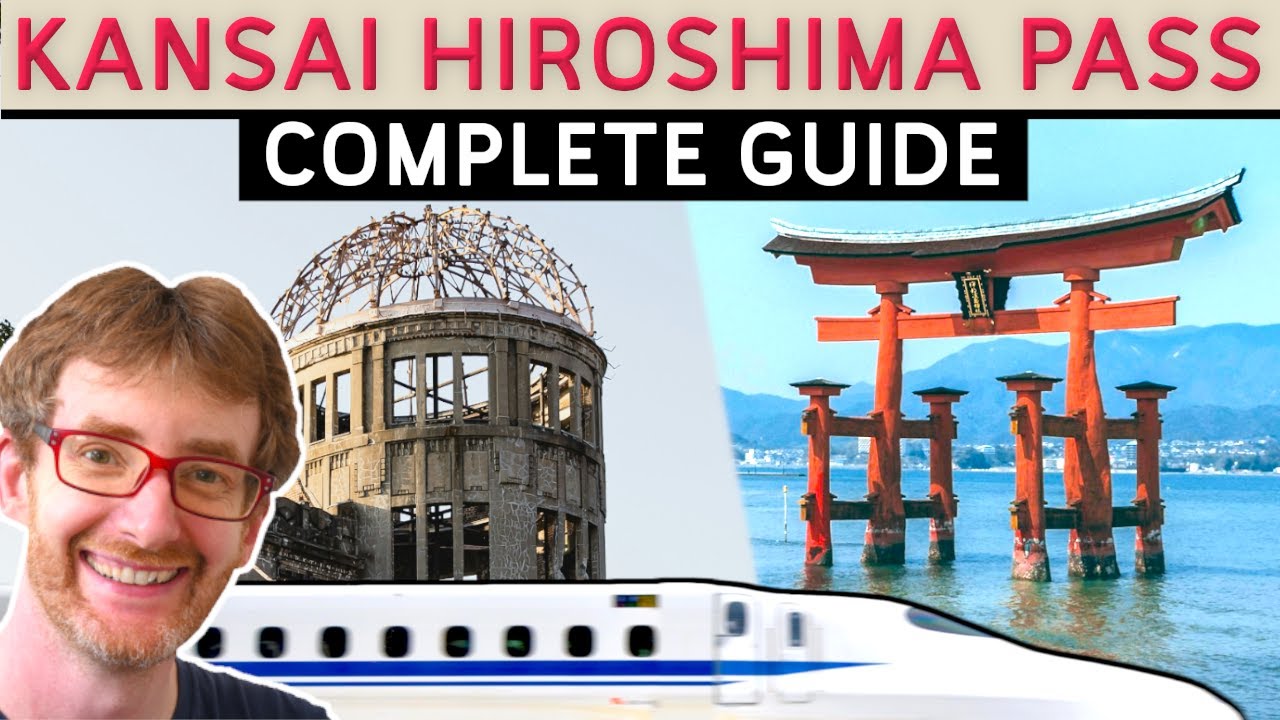 Kyoto PLUS Hiroshima? Get a JR Kansai Hiroshima Pass! - YouTube
