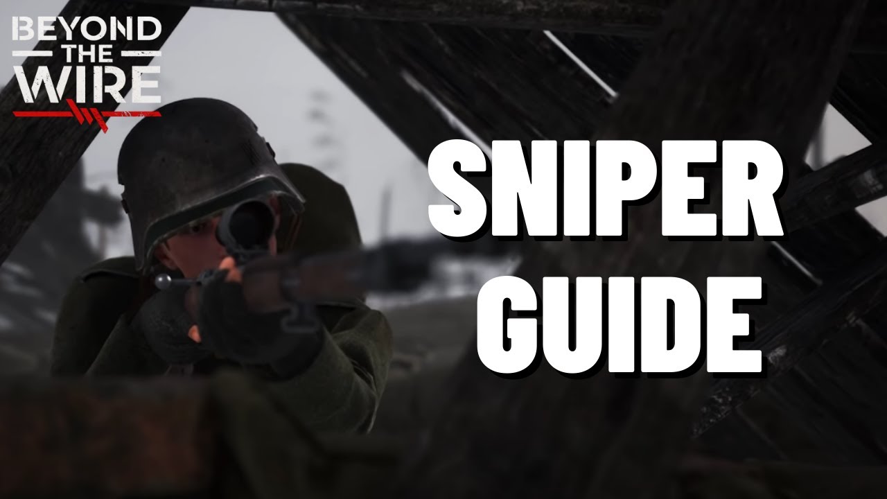 COMPLETE Sniper Guide | Section Overview, Gameplay Tips | Beyond the ...