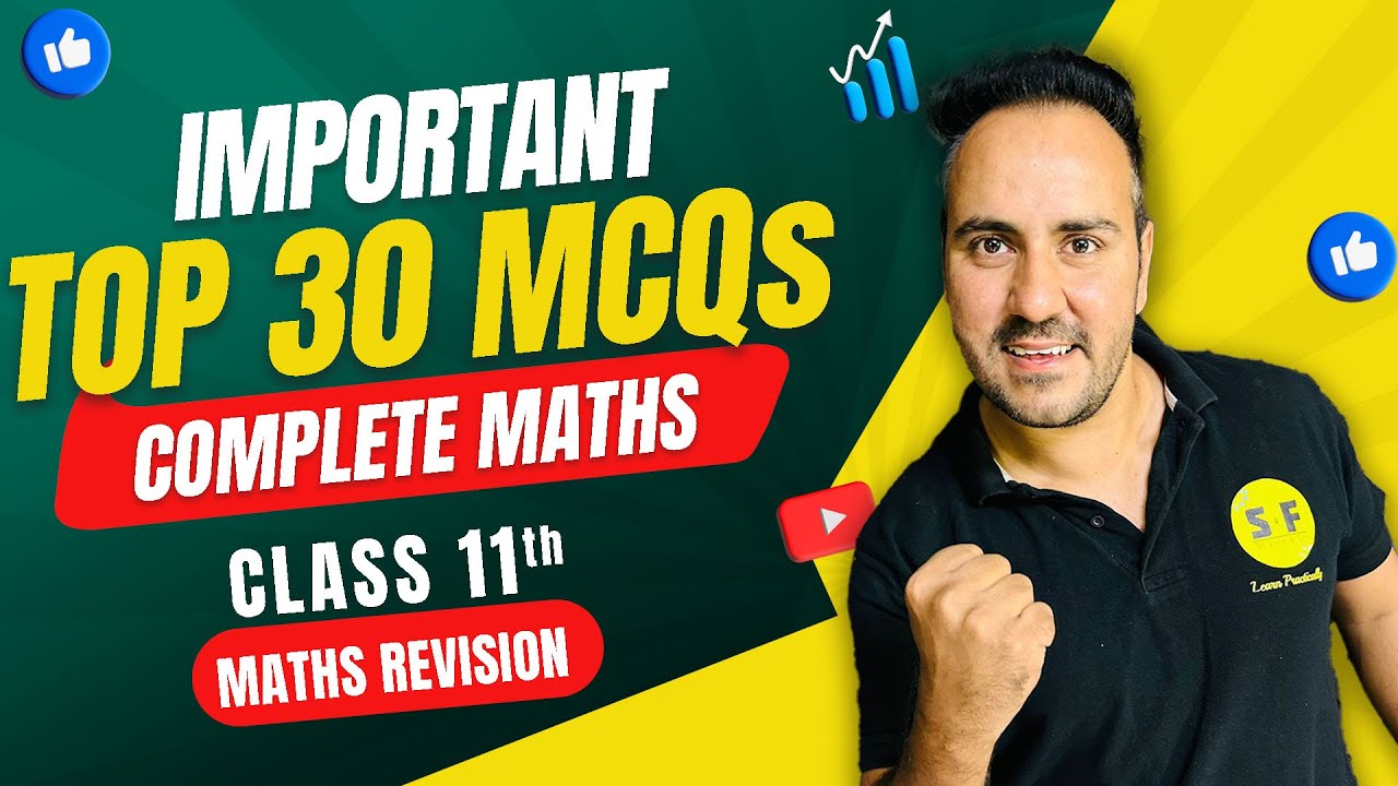 Top 30 MCQs of Maths Class 11th | Complete Maths Important Questions ...