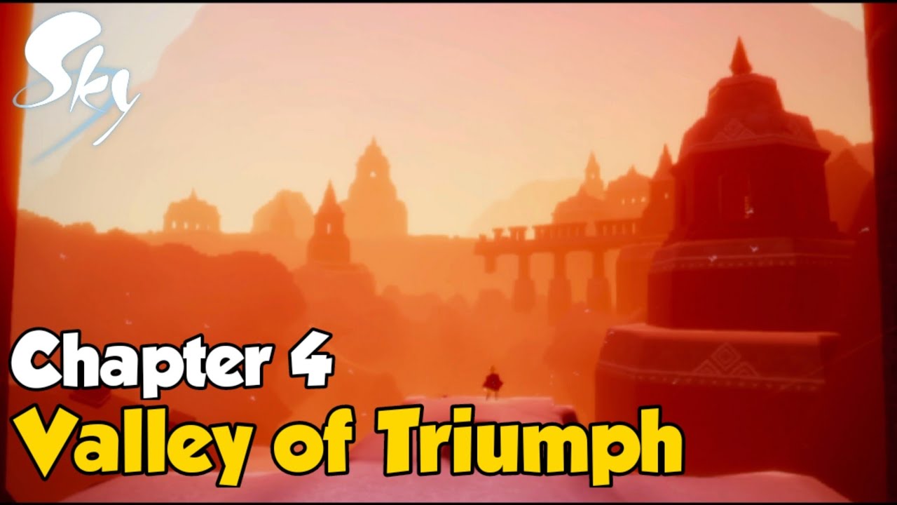 Valley of Triumph | Chapter 4 | Sky: Children of the Light | High ...