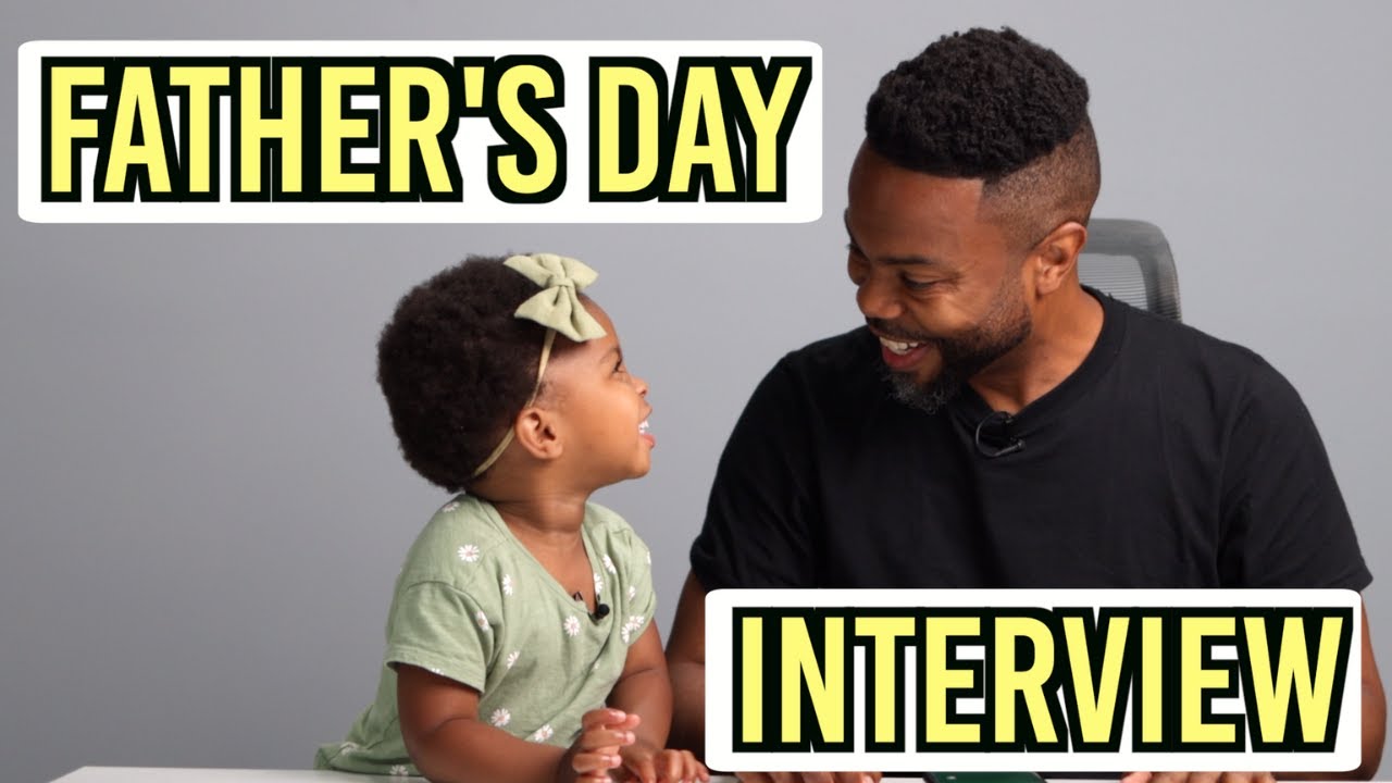 Father Interviews 2 Year Old (Father's Day Video) - YouTube