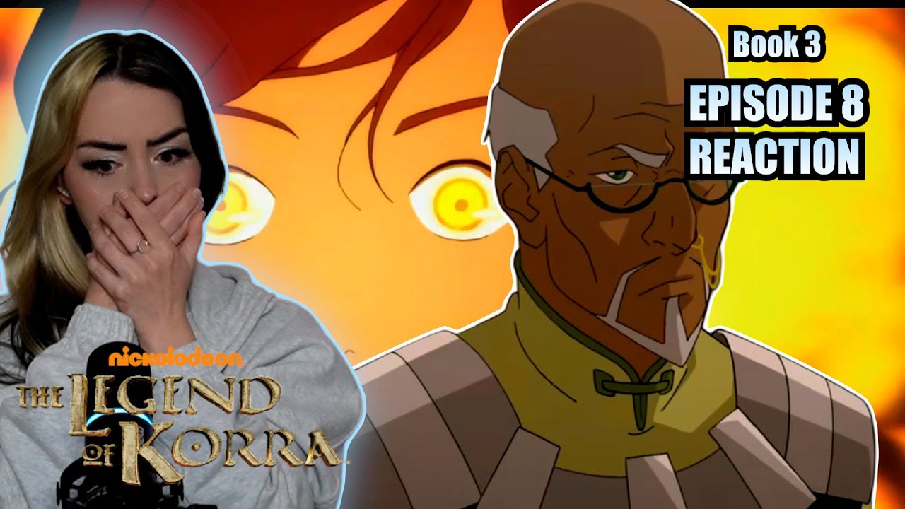 THE TERROR WITHIN! THE LEGEND OF KORRA BOOK 3 EPISODE 8 REACTION - YouTube