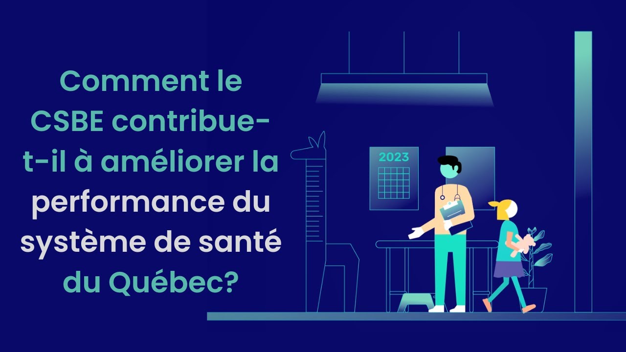 Comment le CSBE contribue-t-il à améliorer la performance du système de ...