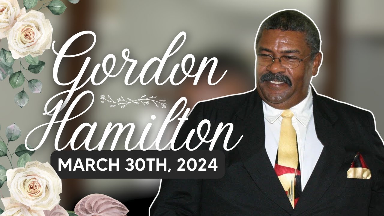 Thanksgiving Service: Gordon Hamilton | Saturday March 30th, 2024 - 1: ...