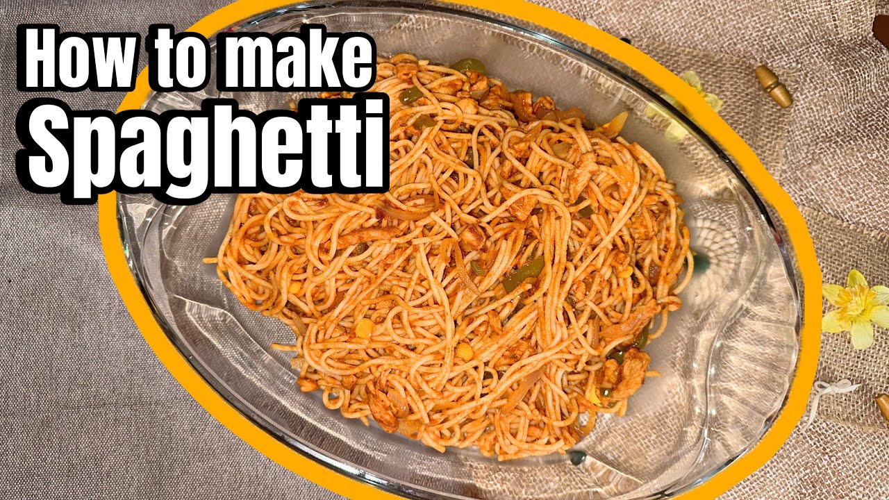 HOW TO MAKE SPAGHETTI | Step by Step Spaghetti making | Easy Spaghetti ...